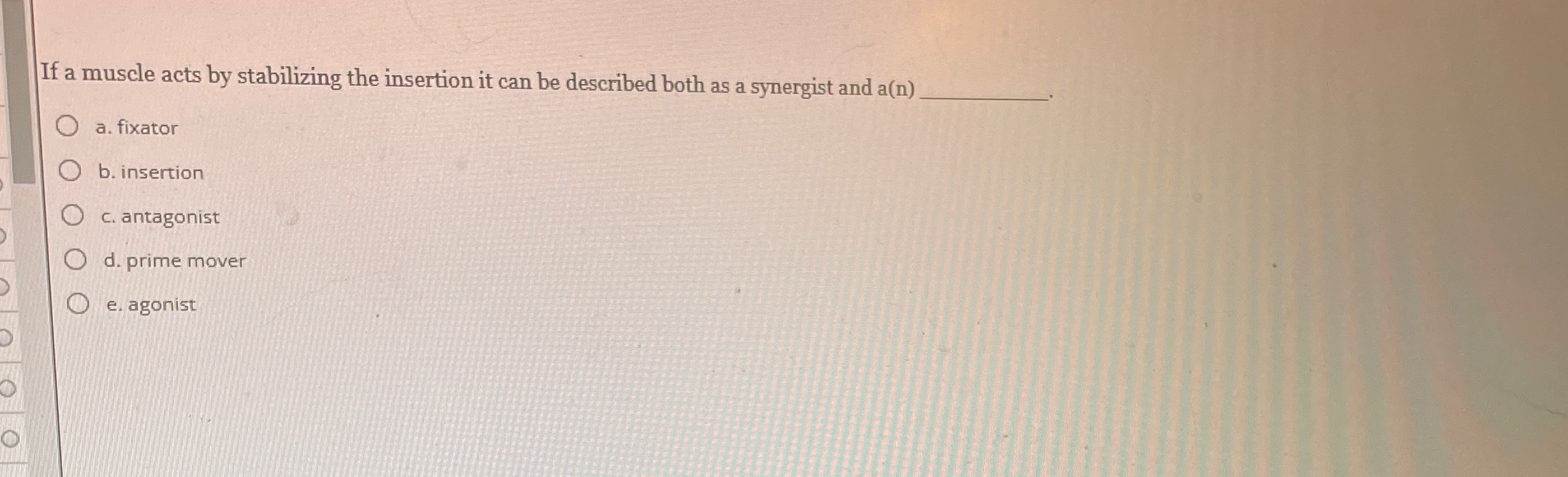 Solved If a muscle acts by stabilizing the insertion it can | Chegg.com