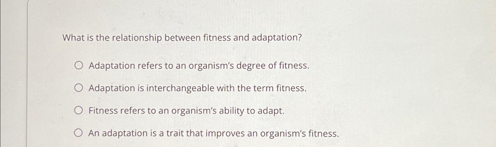 Solved What is the relationship between fitness and | Chegg.com