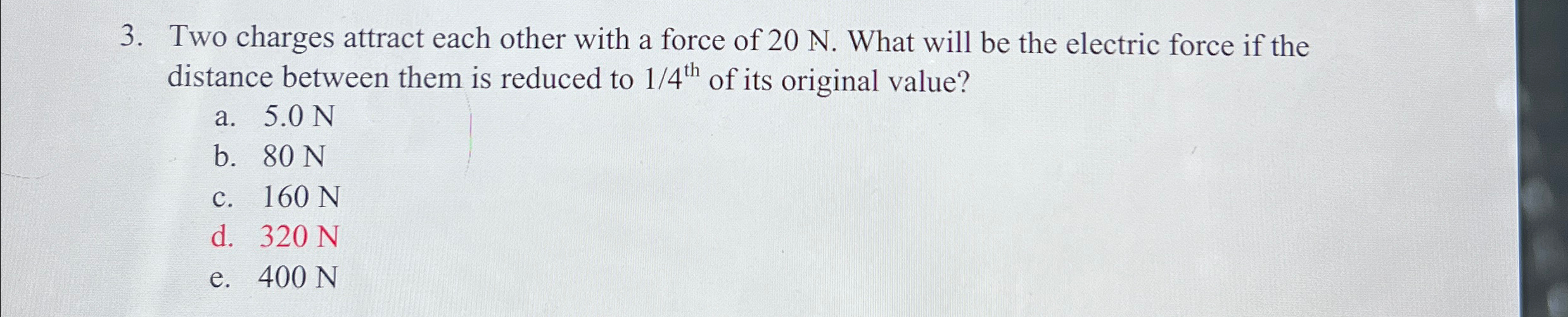 Solved Please explain. Two charges attract each other with a | Chegg.com
