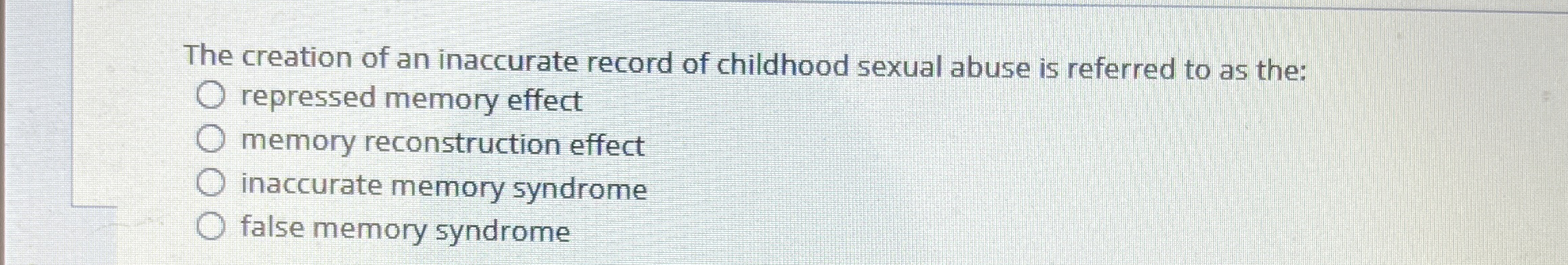 Solved The creation of an inaccurate record of childhood | Chegg.com