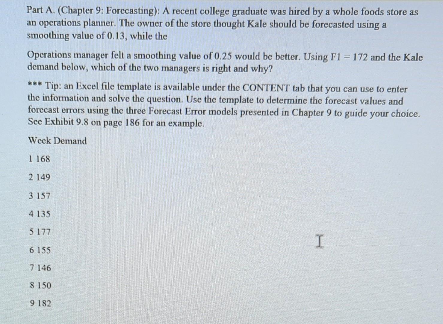 Solved Part A. (Chapter 9: Forecasting): A recent college | Chegg.com