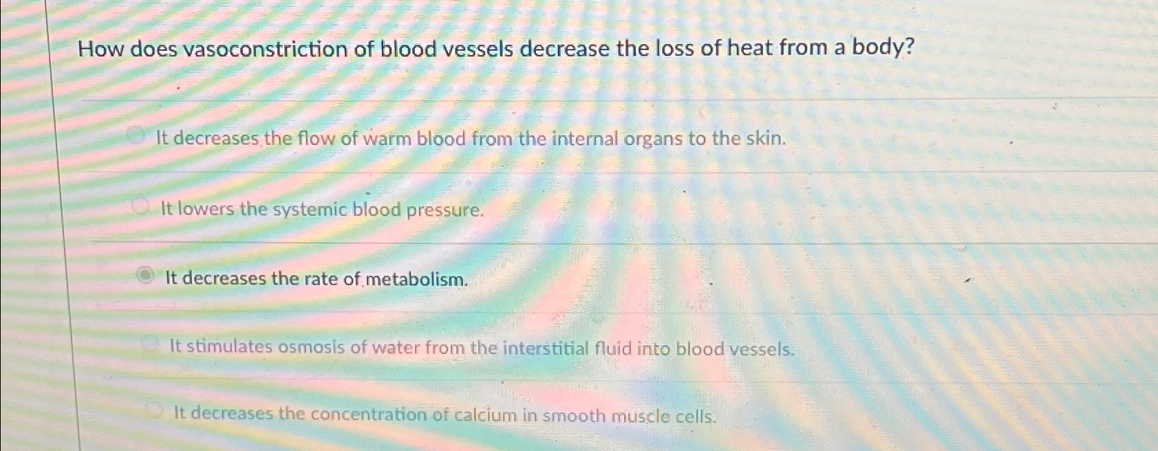 Solved How does vasoconstriction of blood vessels decrease | Chegg.com