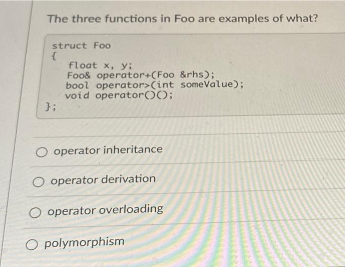 Solved The three functions in Foo are examples of what? | Chegg.com