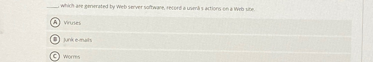 Solved which are generated by Web server software, record a | Chegg.com