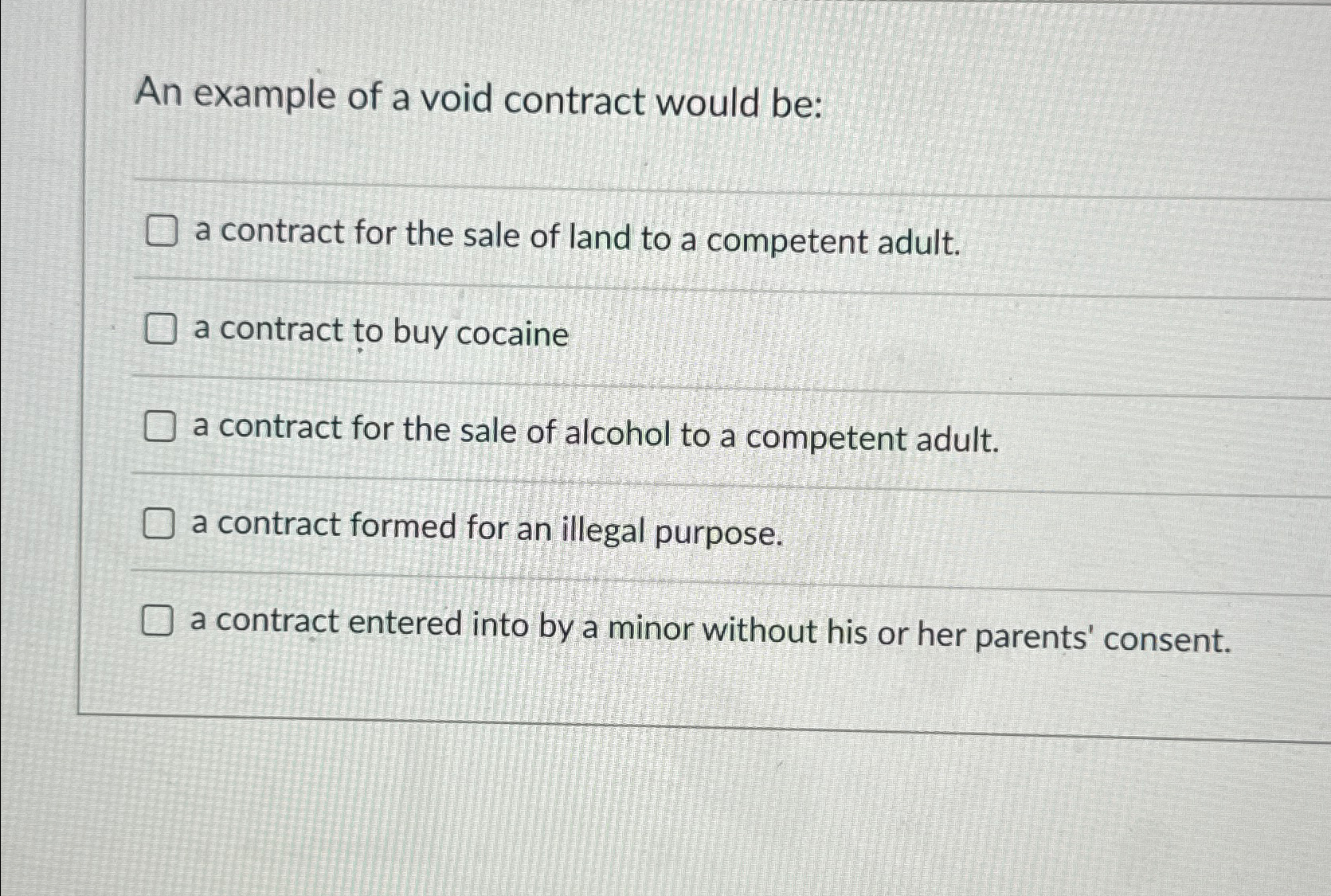 Solved An example of a void contract would be:a contract for | Chegg.com