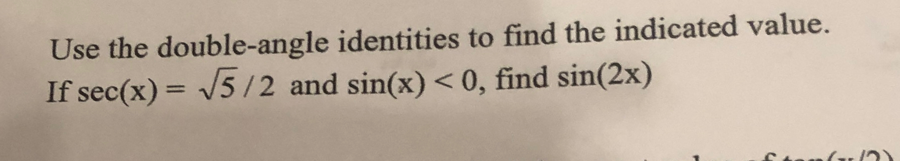 Use the double-angle identities to find the indicated | Chegg.com