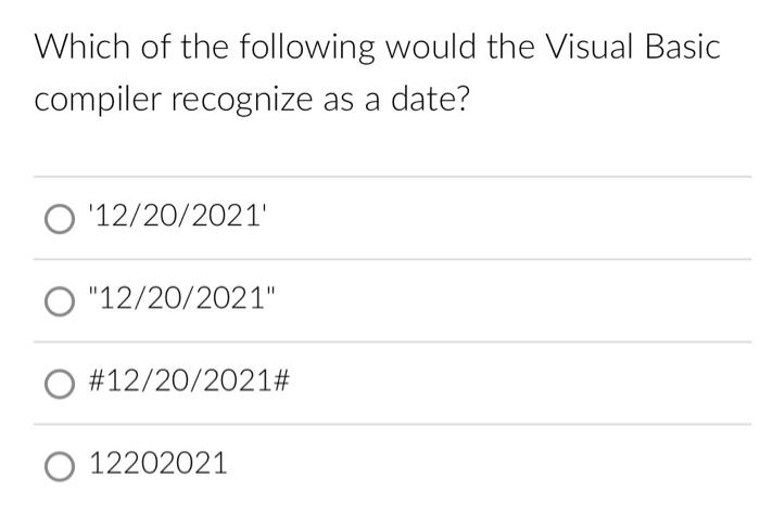 Solved Which of the following would the Visual Basic | Chegg.com
