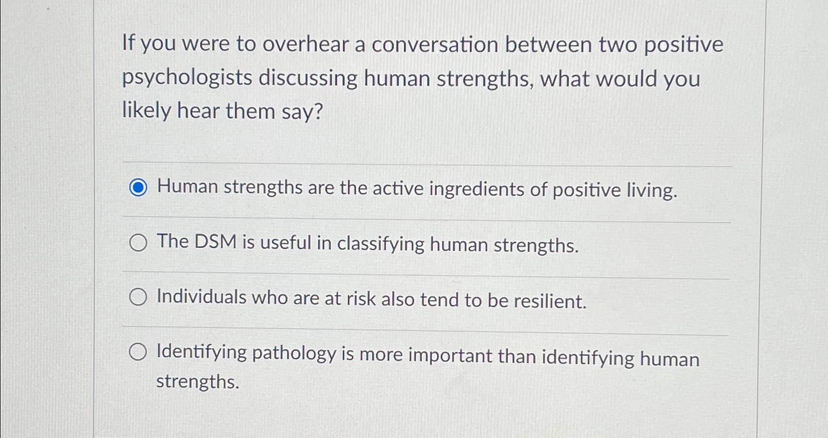 Solved If you were to overhear a conversation between two | Chegg.com