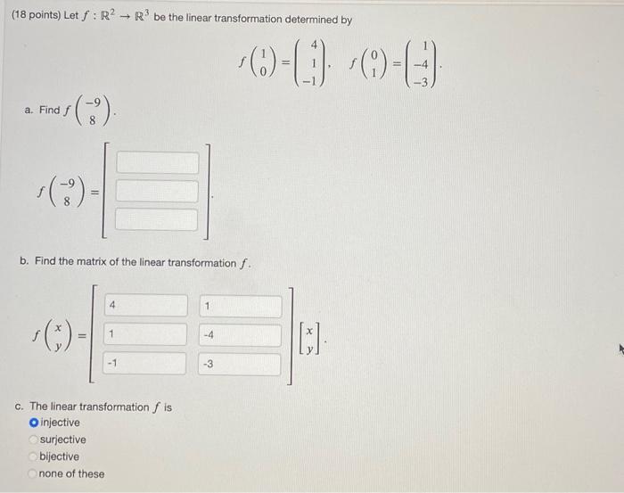 Solved (18 points) Let f:R2→R3 be the linear transformation | Chegg.com