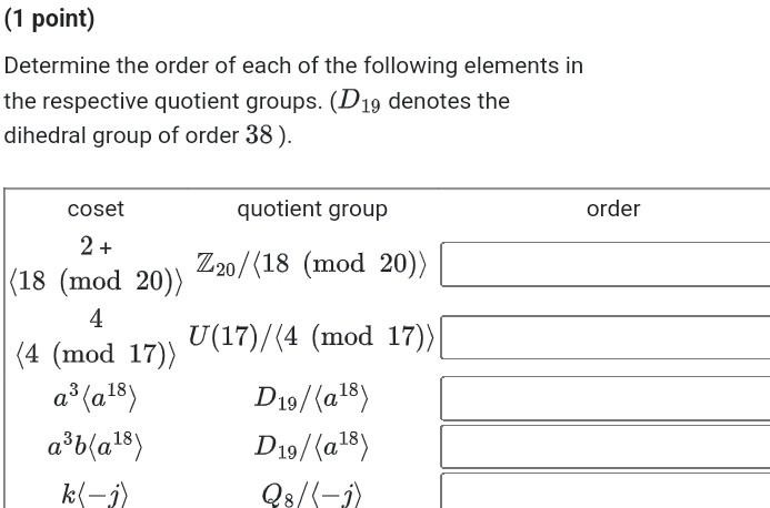 (1 point) Determine the order of each of the | Chegg.com