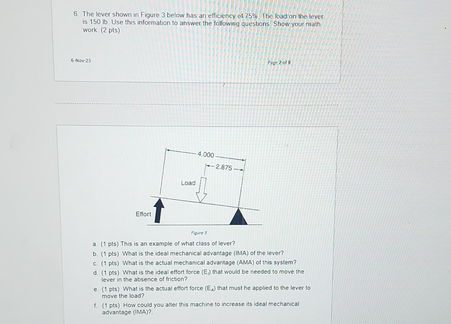 Solved 6. The lever shown in Figure 3 below has an | Chegg.com