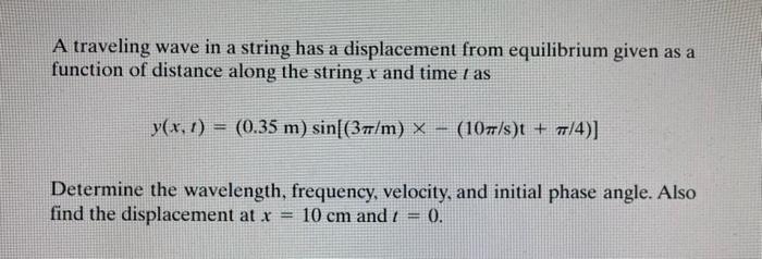 Solved A traveling wave in a string has a displacement from | Chegg.com