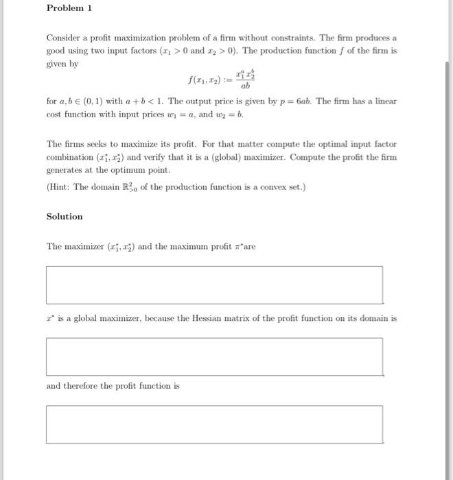 Solved Problem 1 Consider a profit maximization problem of a | Chegg.com