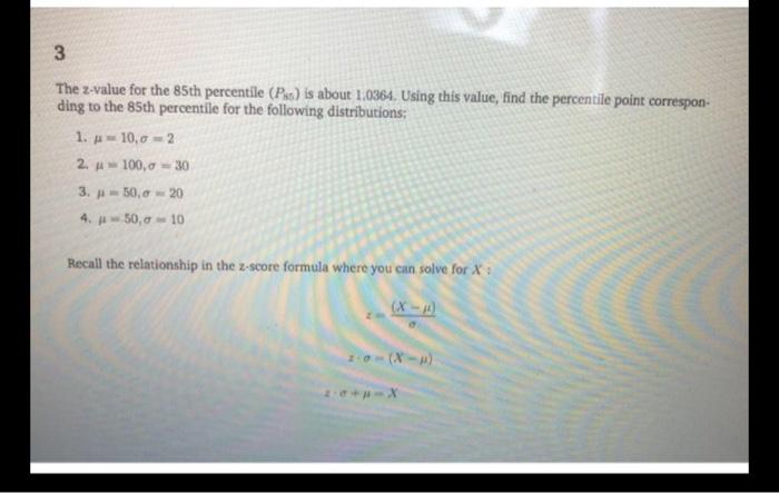 Solved 3 The z-value for the 85th percentile (Psa) is about | Chegg.com
