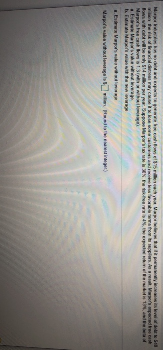 Solved Marpor Industries has no debt and expects to generate | Chegg.com