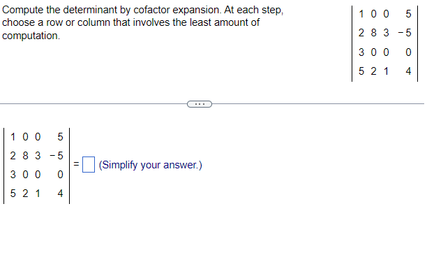 Solved Compute the determinant by cofactor expansion. At | Chegg.com