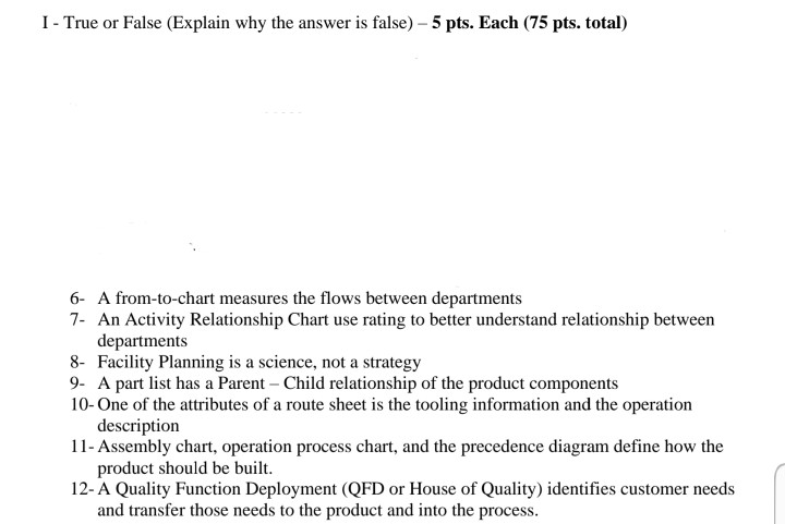 Solved I - True or False (Explain why the answer is false) – | Chegg.com