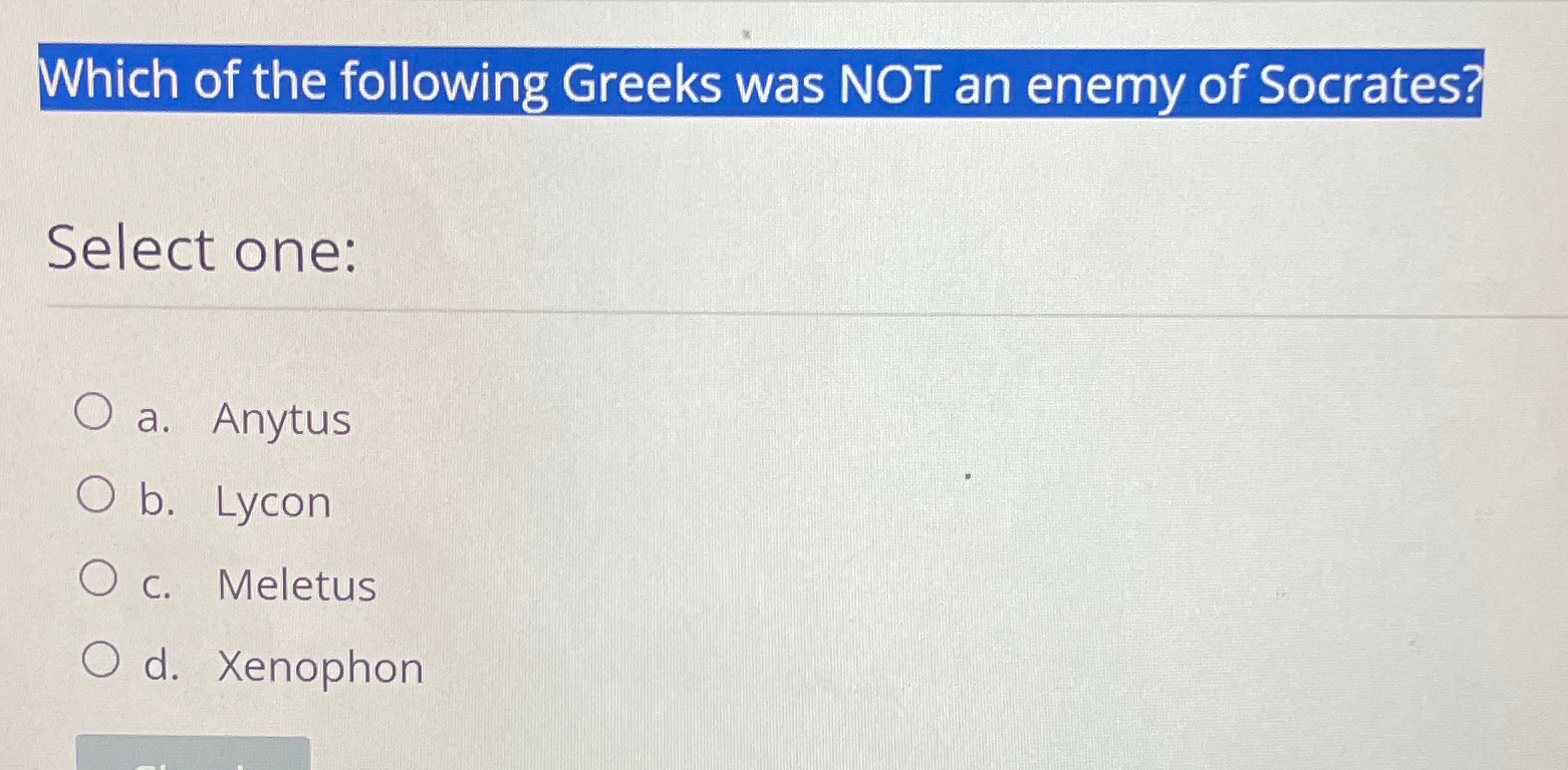 Solved Which of the following Greeks was NOT an enemy of | Chegg.com
