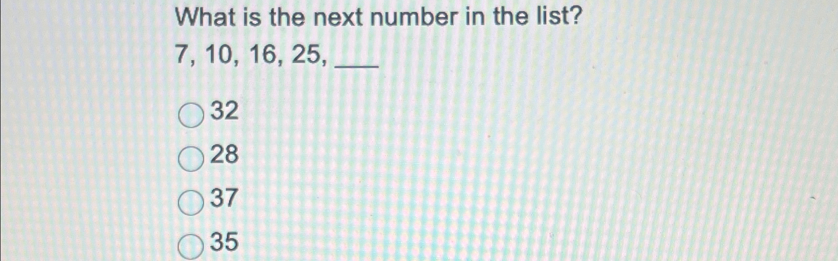 Solved What is the next number in the | Chegg.com