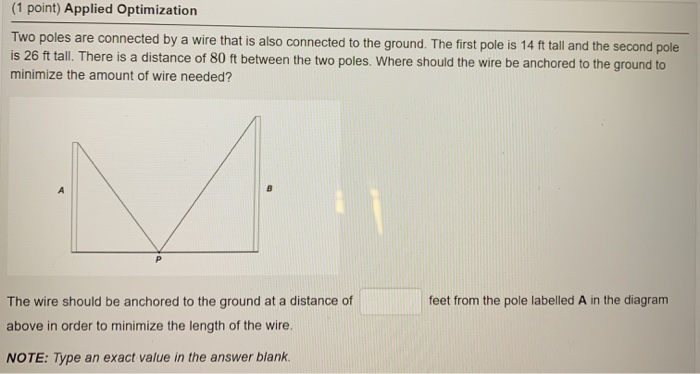 Solved (1 point) Applied Optimization Two poles are | Chegg.com