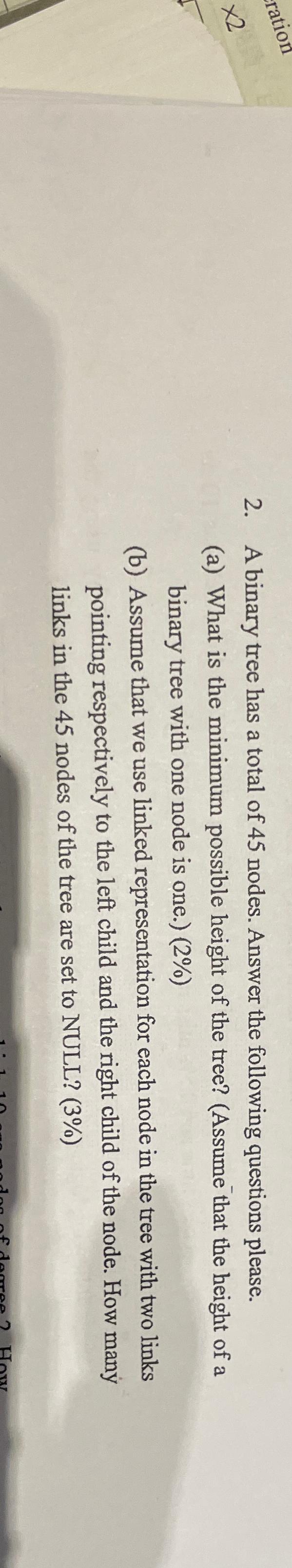 Solved A binary tree has a total of 45 ﻿nodes. Answer the | Chegg.com