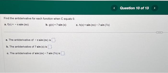 Solved Find the antiderivative for each function when C | Chegg.com