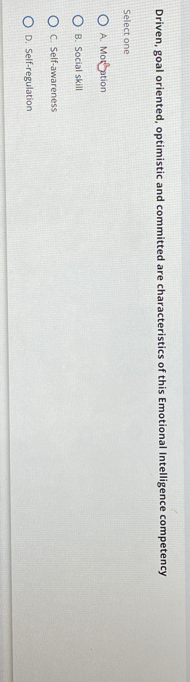 Solved Driven, goal oriented, optimistic and committed are | Chegg.com