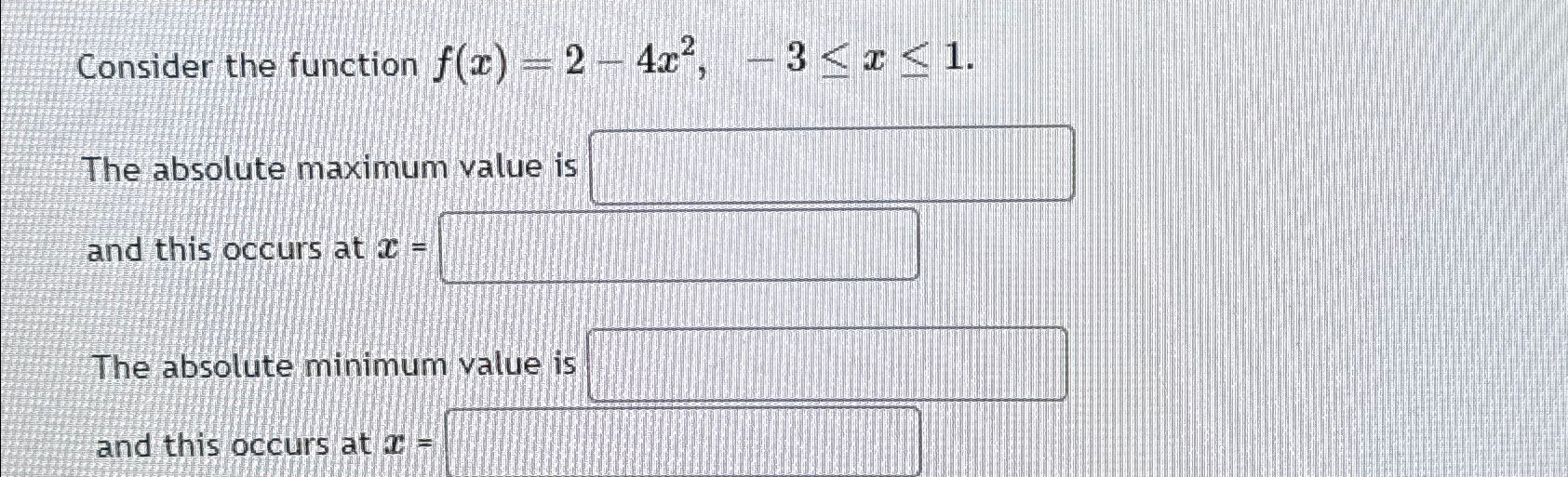 Solved Consider the function f(x)=2-4x2,-3≤x≤1.The absolute | Chegg.com