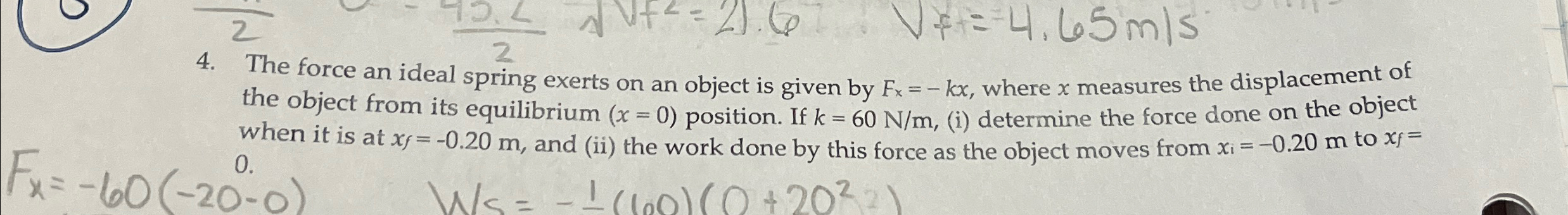 Solved The force an ideal spring exerts on an object is | Chegg.com