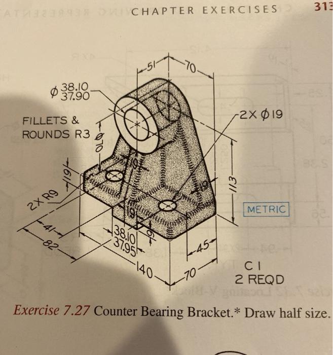 Solved Sketch to scale on grid paper, necessary view of the | Chegg.com
