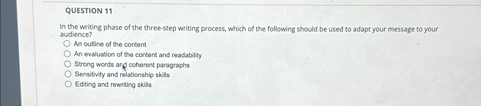 Solved QUESTION 11In the writing phase of the three-step | Chegg.com