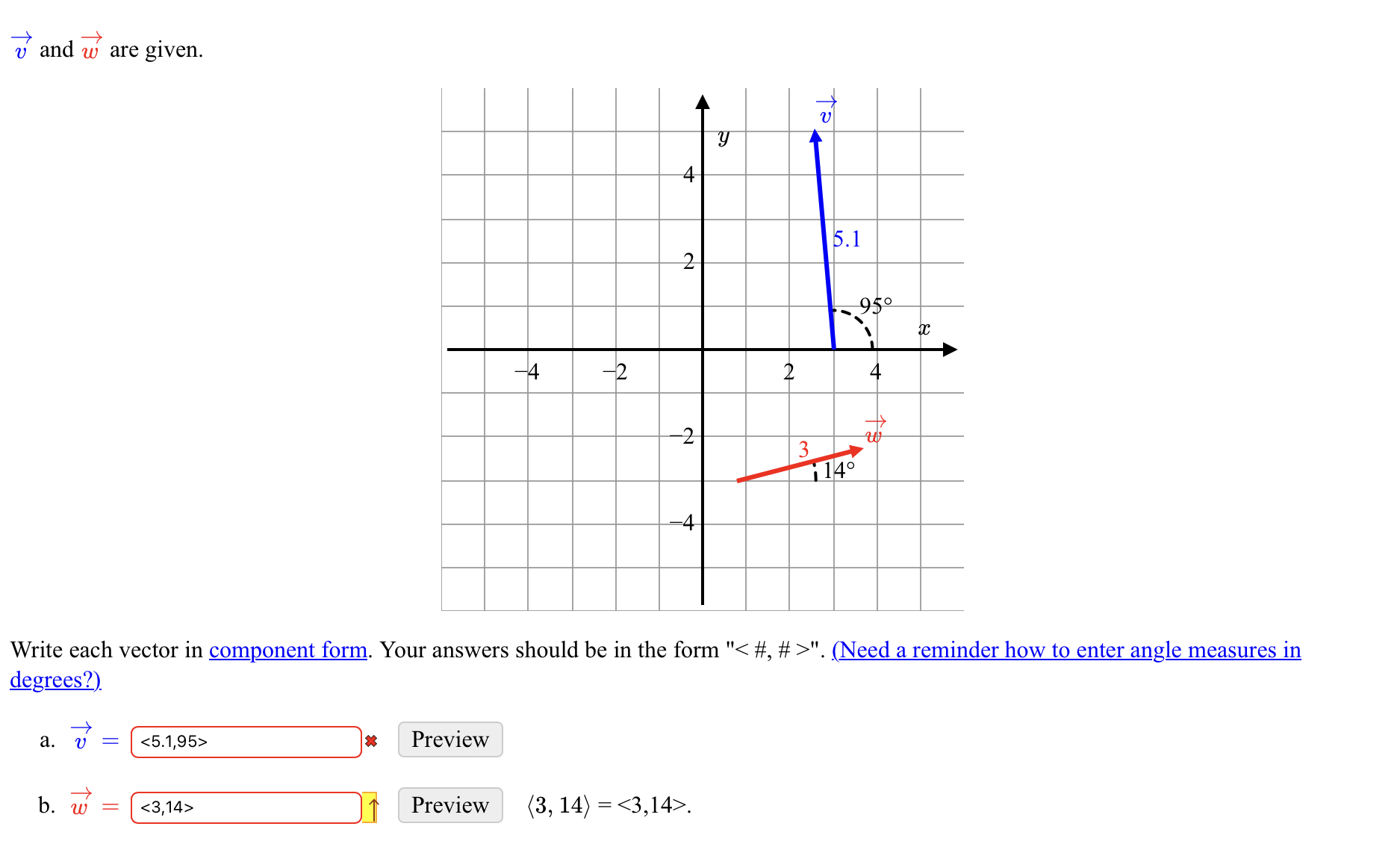 Solved vec(v) ﻿and vec(w) ﻿are given.Write each vector in | Chegg.com
