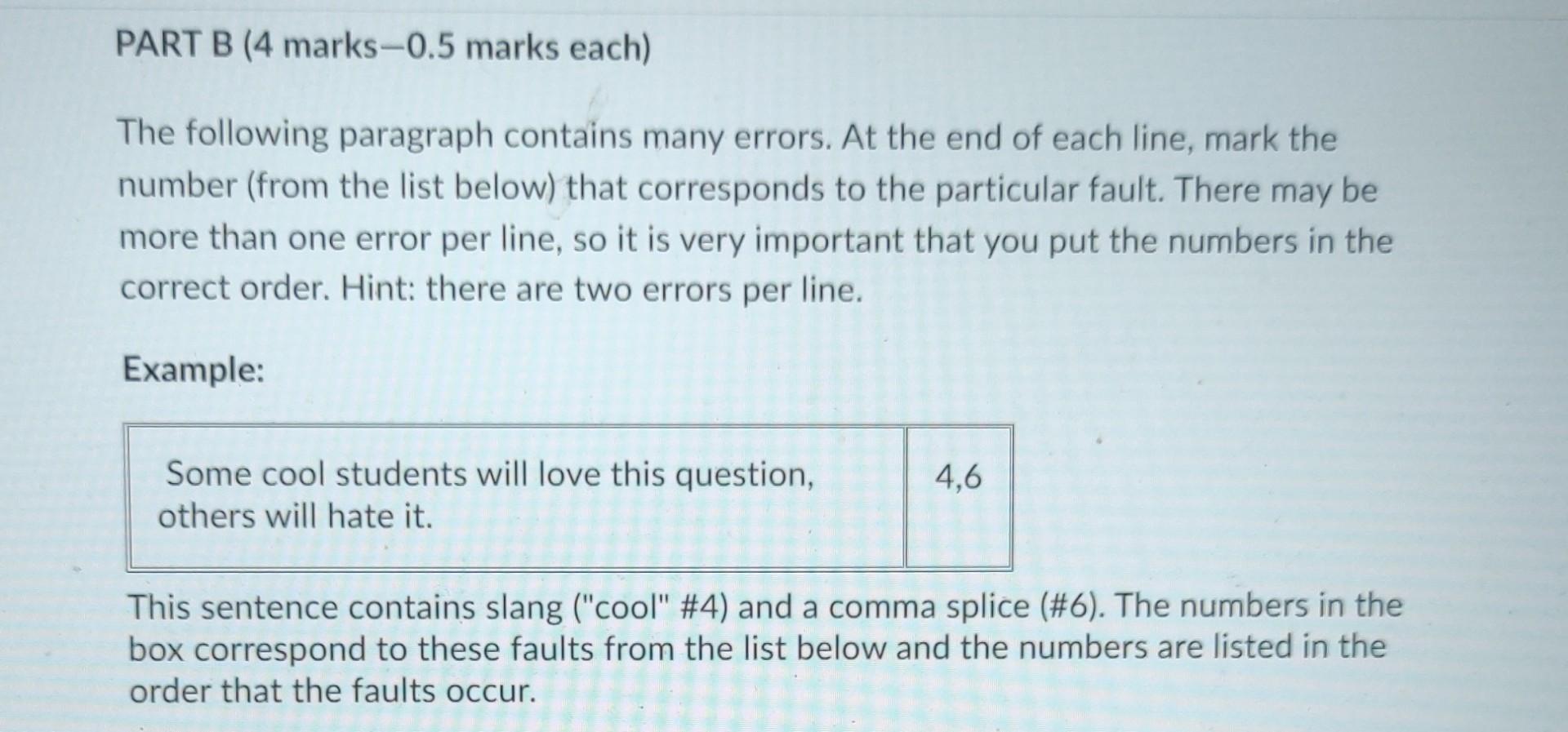 PART B (4 marks −0.5 marks each) The following | Chegg.com