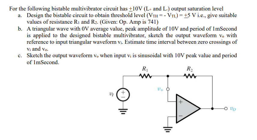 Solved For the following bistable multivibrator circuit has | Chegg.com