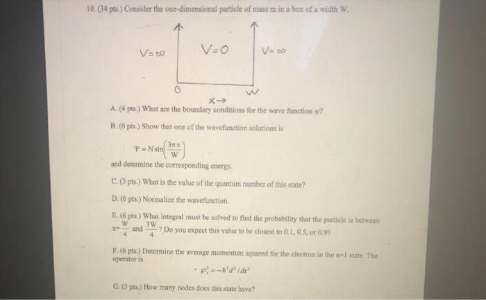 Solved 10. (34 pts. Consider the one-dimensional particle of | Chegg.com