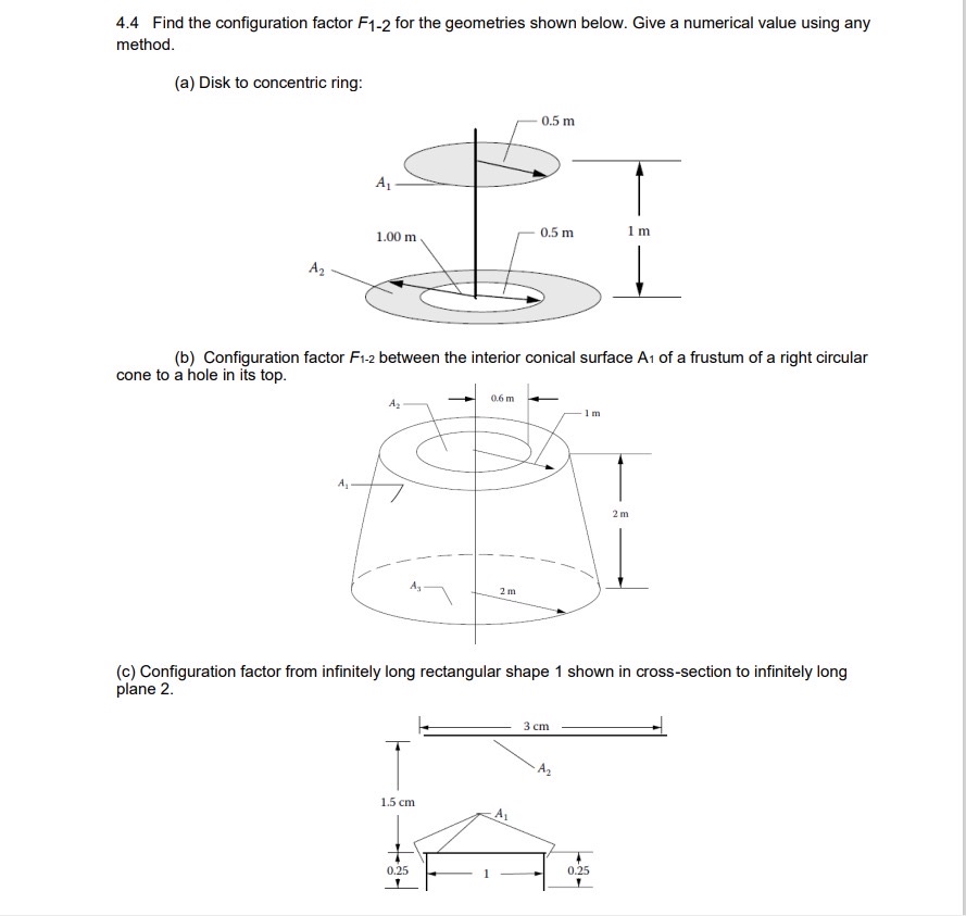 Solved 4.4 ﻿Find the configuration factor F1-2 ﻿for the | Chegg.com