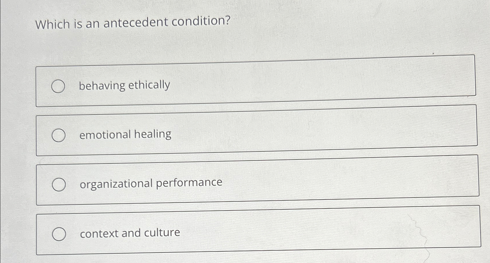 Solved Which is an antecedent condition?behaving | Chegg.com