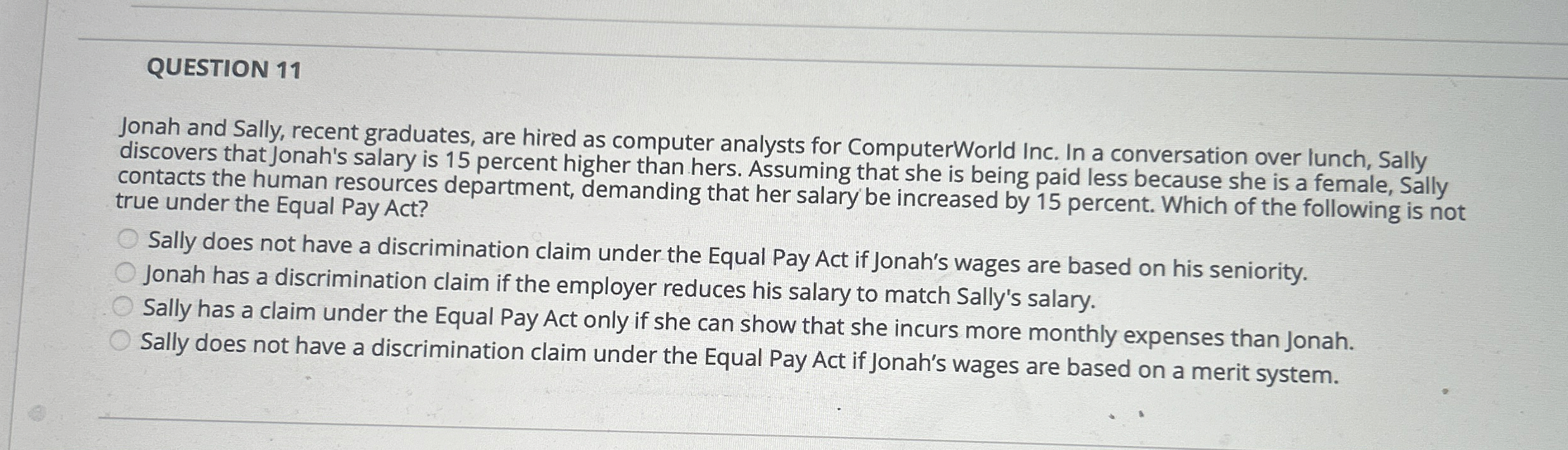 Solved QUESTION 11Jonah and Sally, recent graduates, are | Chegg.com