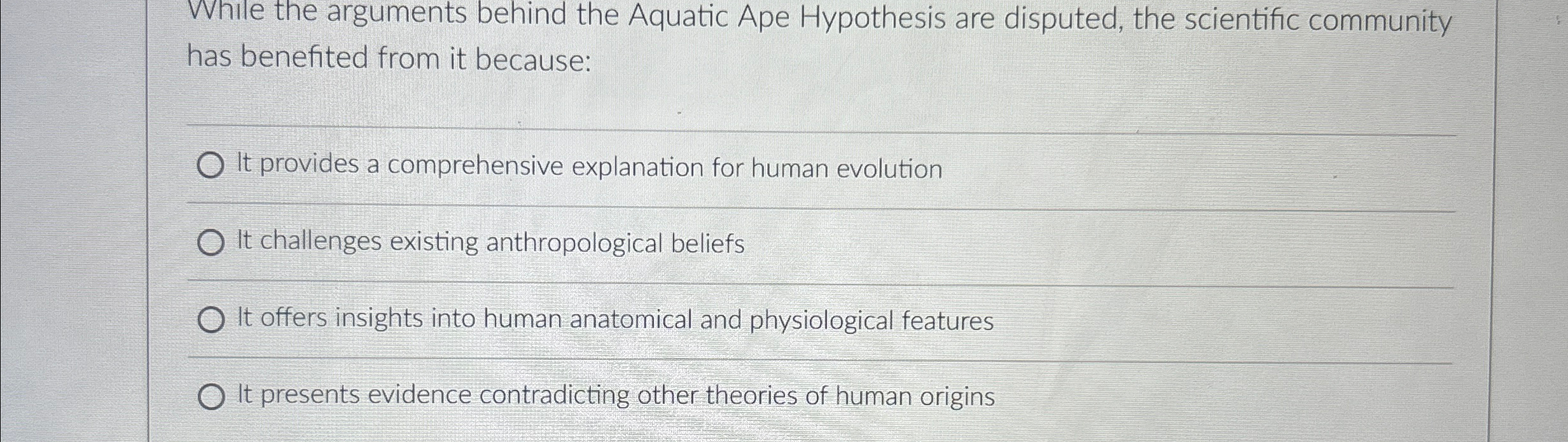 Solved While the arguments behind the Aquatic Ape Hypothesis | Chegg.com
