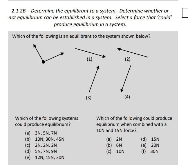 Solved 2.1.2B - Determine the equilibrant to a system. | Chegg.com