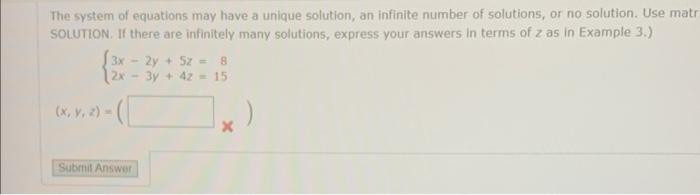 Solved The system of equations may have a unique solution, | Chegg.com