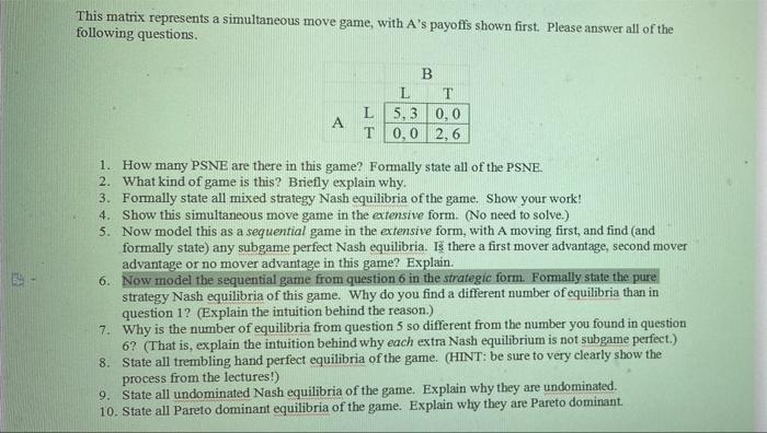 Solved 2 This matrix represents a simultaneous move game, | Chegg.com