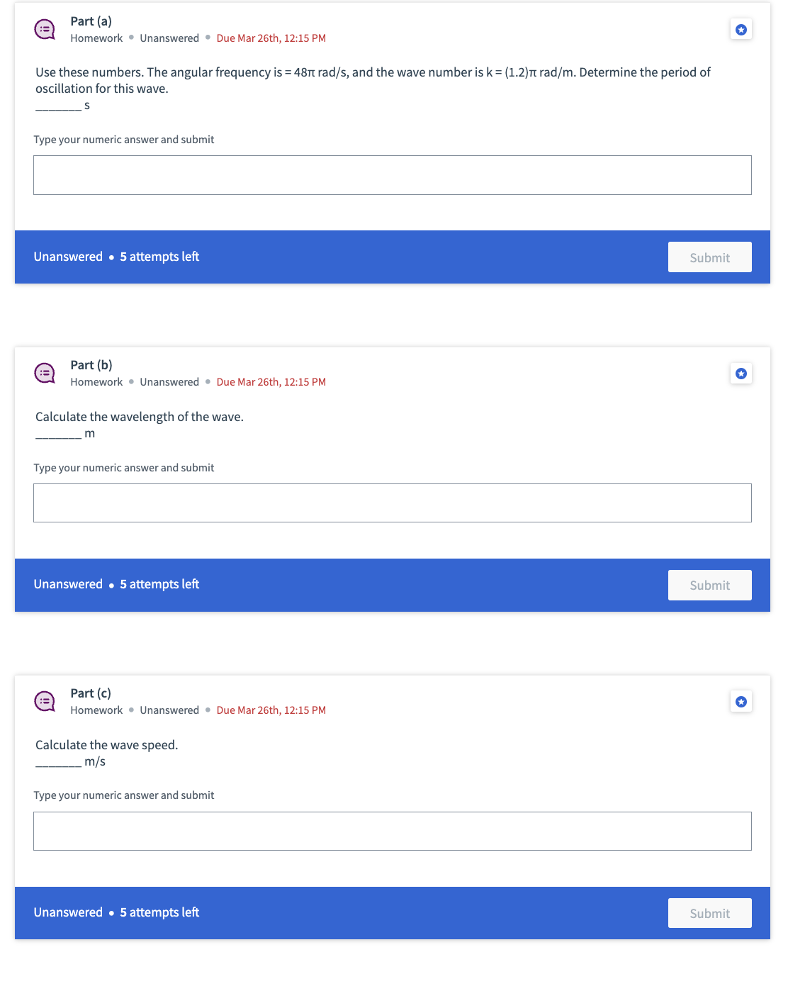 Solved Part (a)Homework * ﻿Unanswered * ﻿Due Mar 26th, 12:15 | Chegg.com