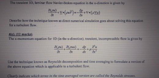 The transient 3D, laminar flow Navier-Stokes equation | Chegg.com