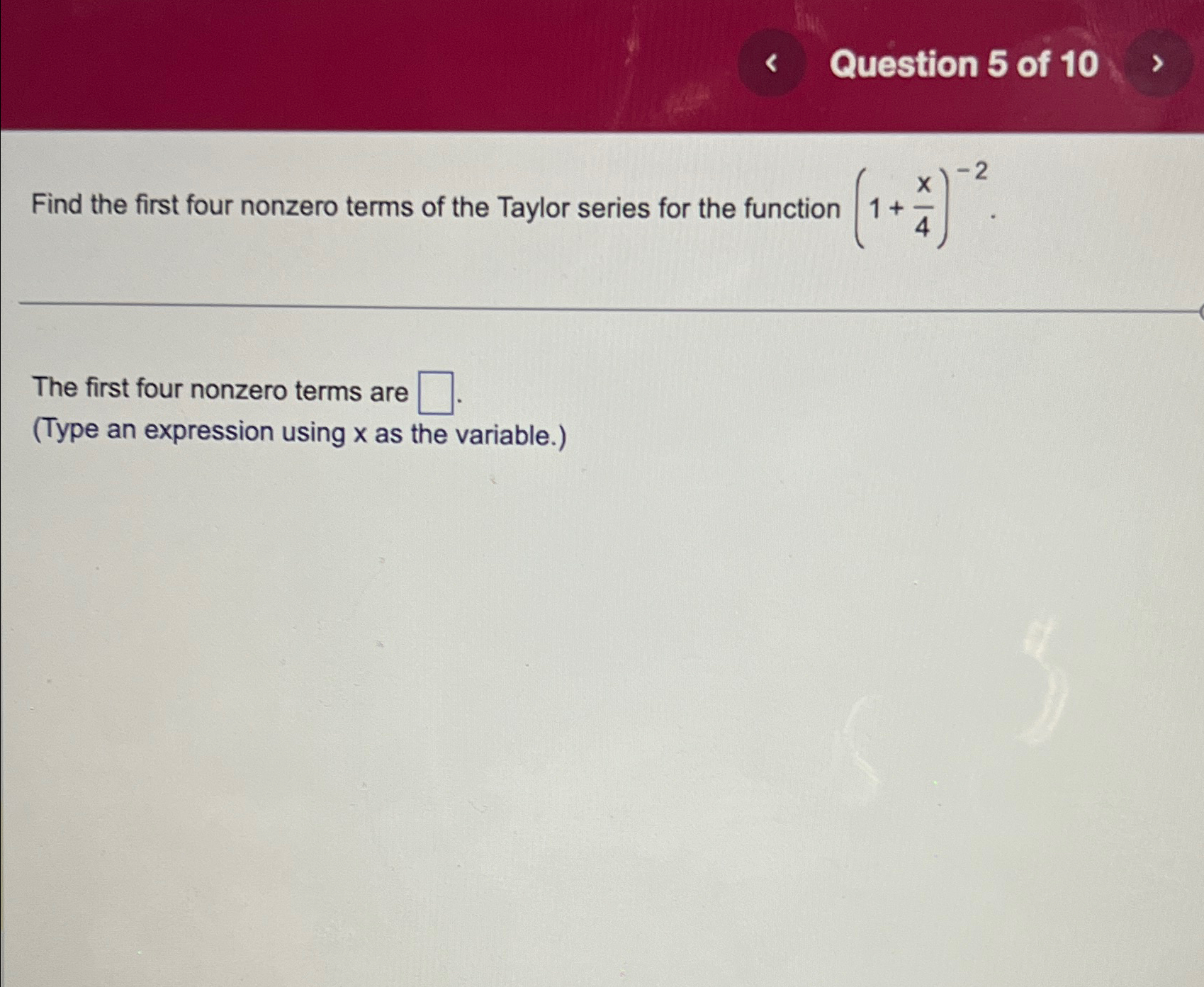 Solved Question 5 ﻿of 10Find the first four nonzero terms of | Chegg.com