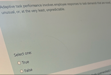 Solved Adaptive task performance involves employee responses | Chegg.com