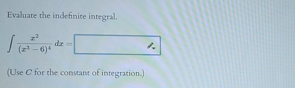 Solved Evaluate the indefinite integral. 12 s dx (23 – 6) 4 | Chegg.com
