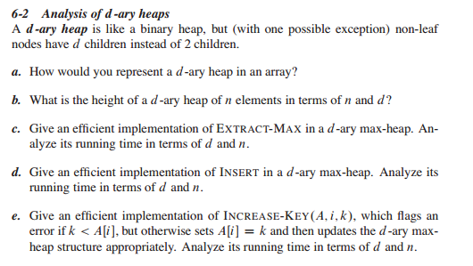 6 2 ﻿analysis Of D Ary Heapsa D Ary Heap Is Like A 