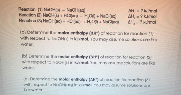 Reaction (1) NaOH(s) - NaOH(aq) Reaction (2) NaOH(s) | Chegg.com