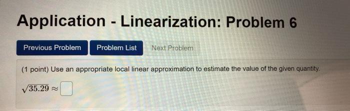 Solved Application - Linearization: Problem 4 Previous | Chegg.com